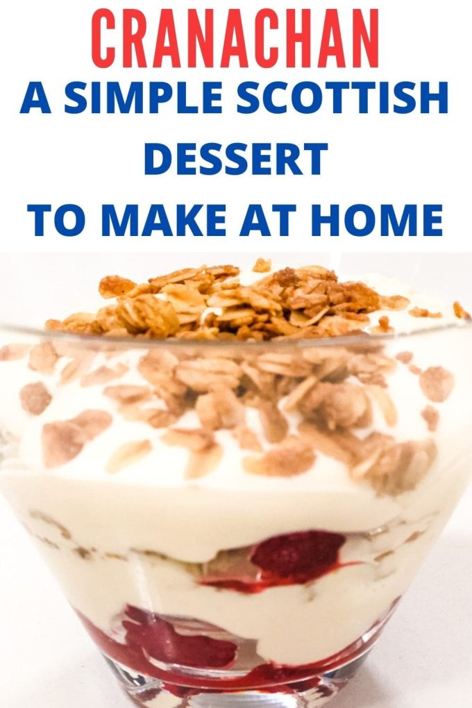 Best Scottish desserts - a simple Cranachan recipe